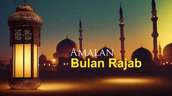 Amalan Bulan Rajab yang Dianjurkan, Ini Penjelasannya - Rambay.id